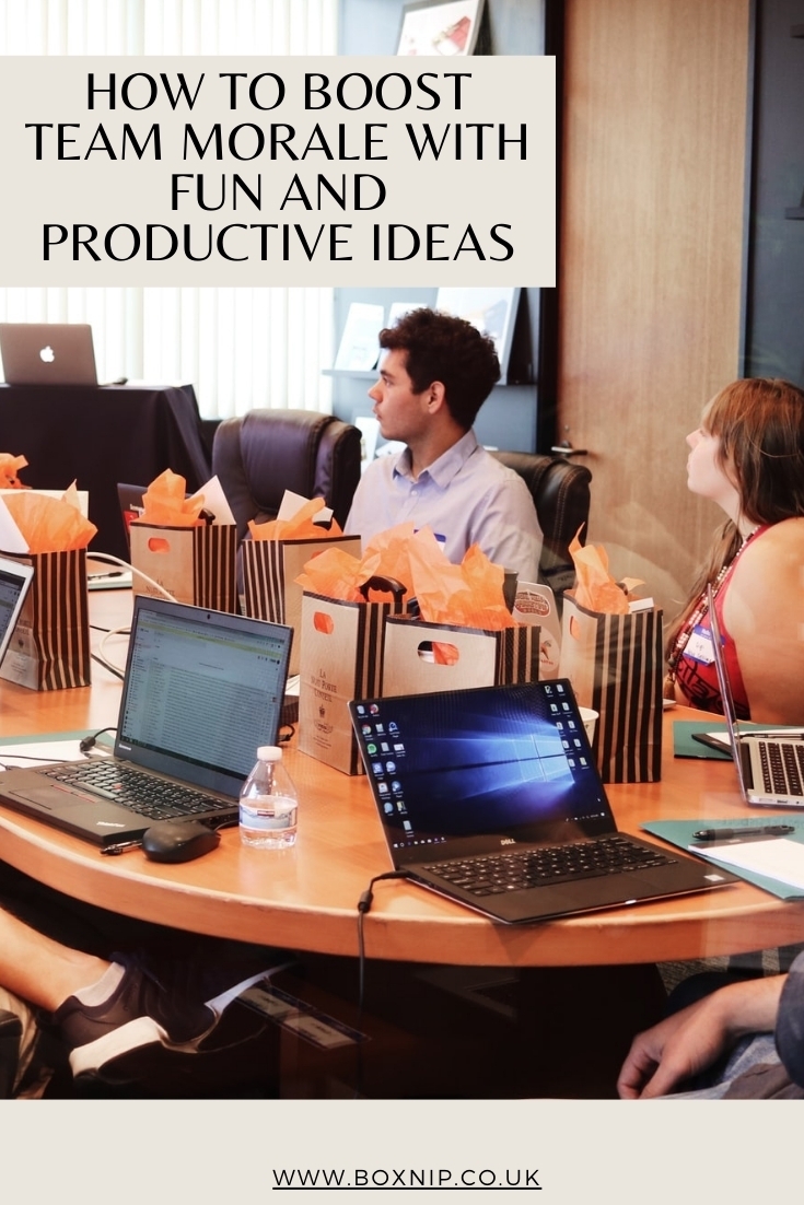 How To Boost Team Morale With Fun And Productive Ideas - Boxnip